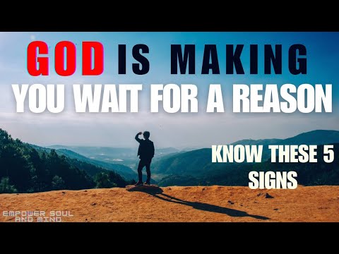 Watch 5 Reasons Why God Is Making You Wait (Powerful Christian ...