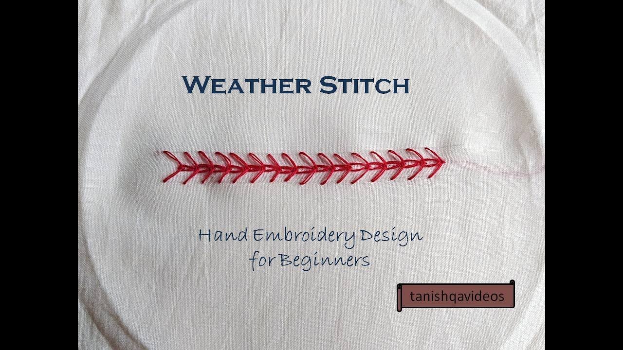 Weather Stitch | Basic Hand Embroidery Design for Beginners | Weather ...