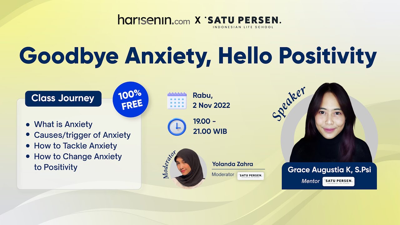 Harisenin.com X Satu Persen : Goodbye Anxiety, Hello Positivity! - YouTube
