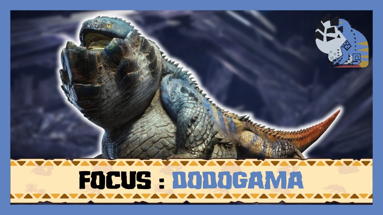 Monster Hunter Focus #16 : DODOGAMA - YouTube