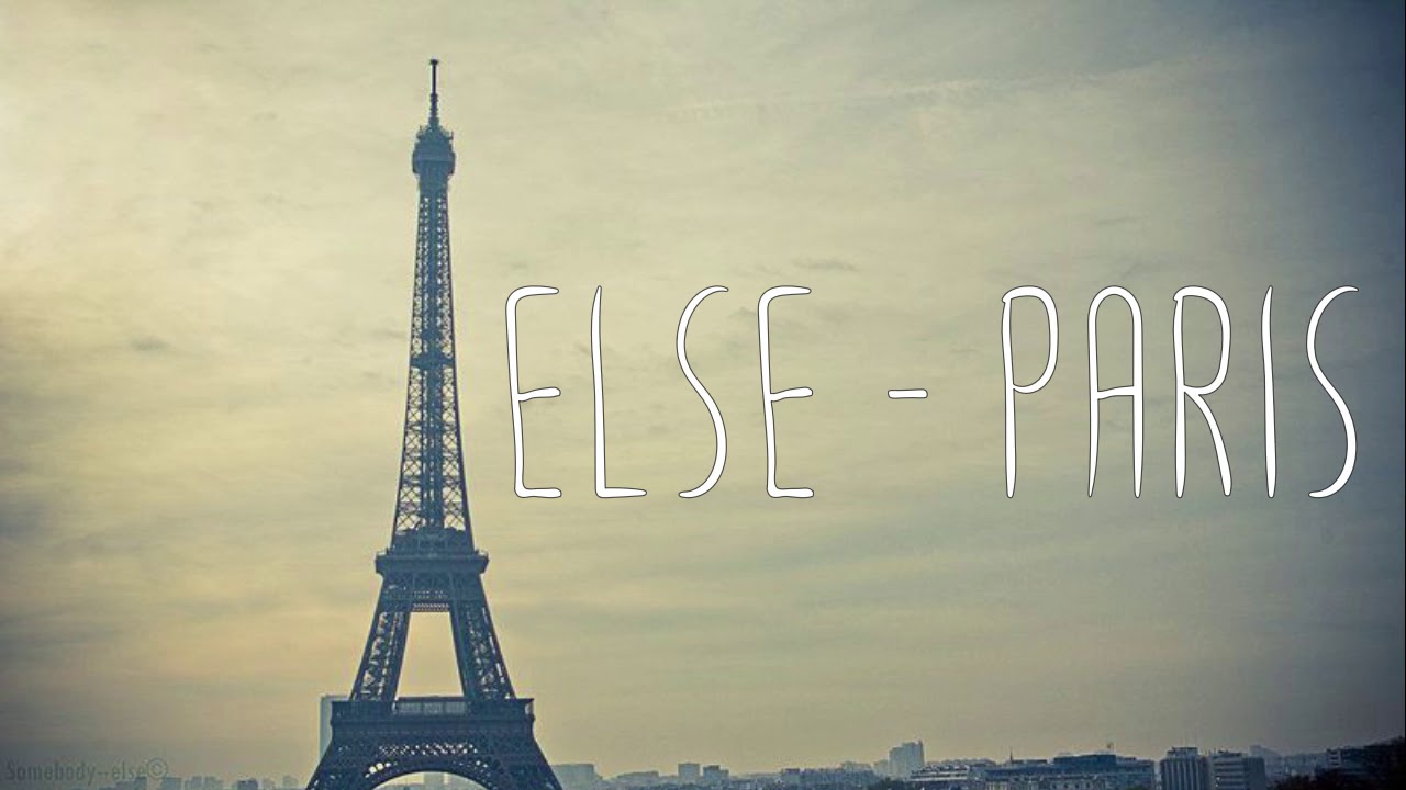 Else - Paris - YouTube