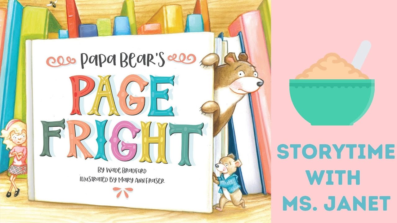Ms. Janet reads: Papa Bear's Page Fright - YouTube