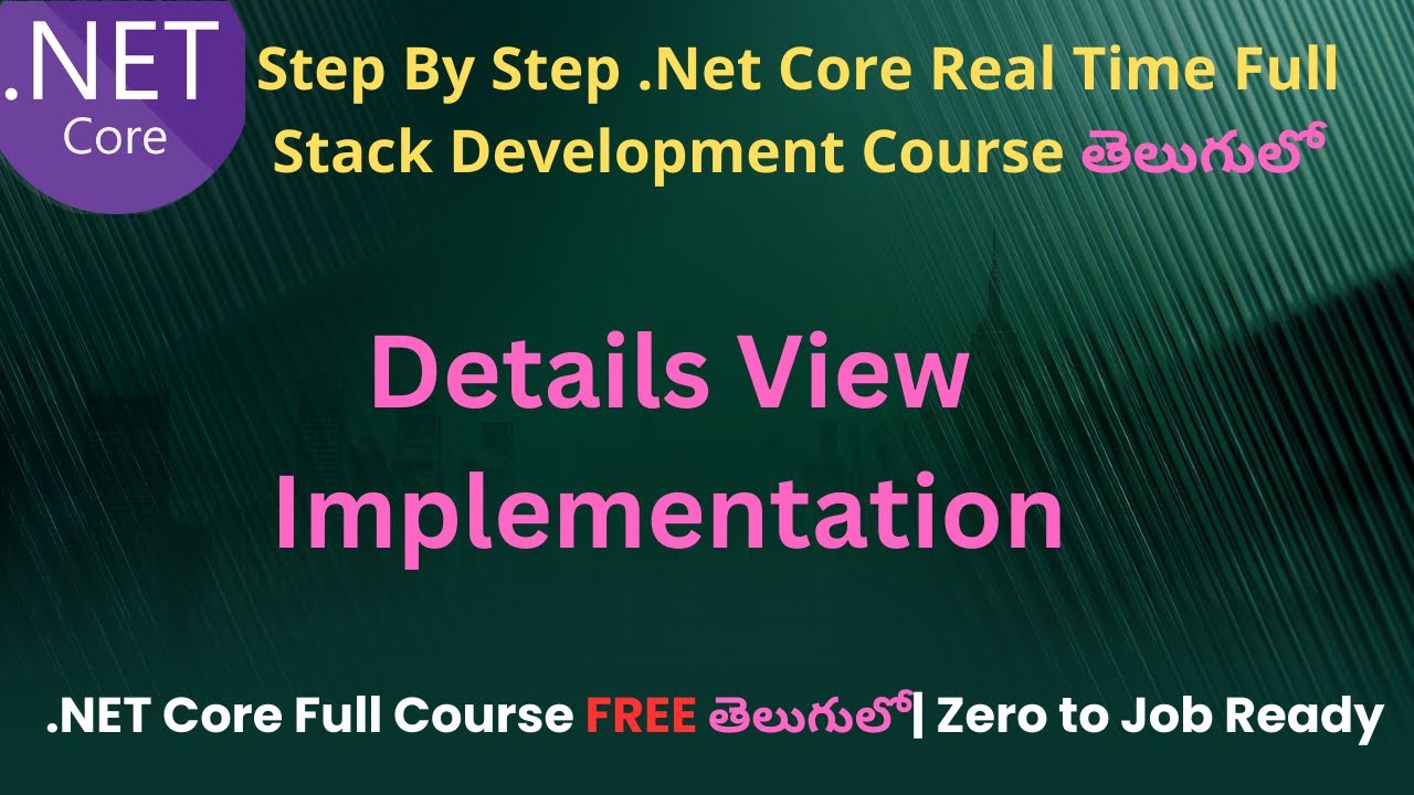 #43 Details View Implementation in .net core | .Net Core Full stack ...