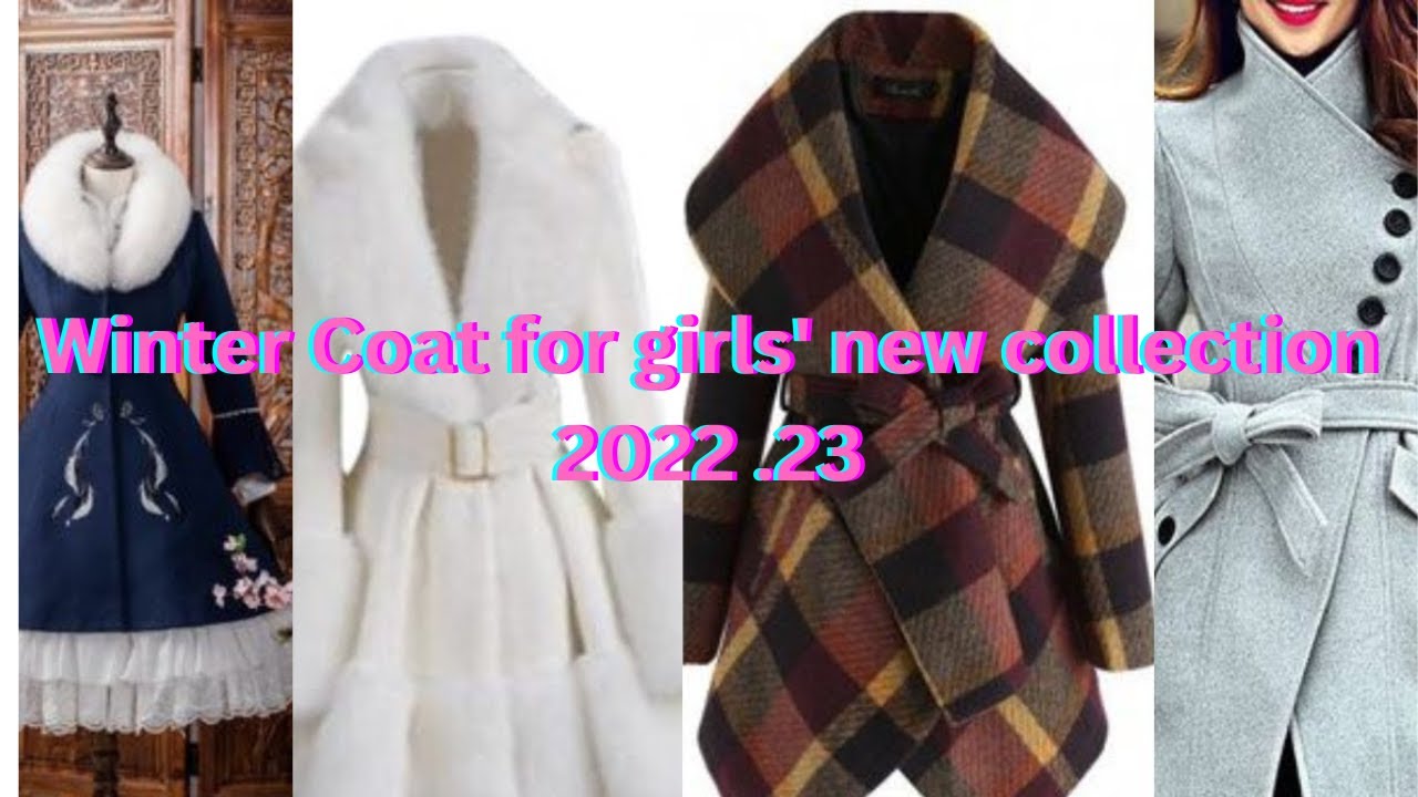 Winter Coat for girls' new collection 2022 .23 - YouTube