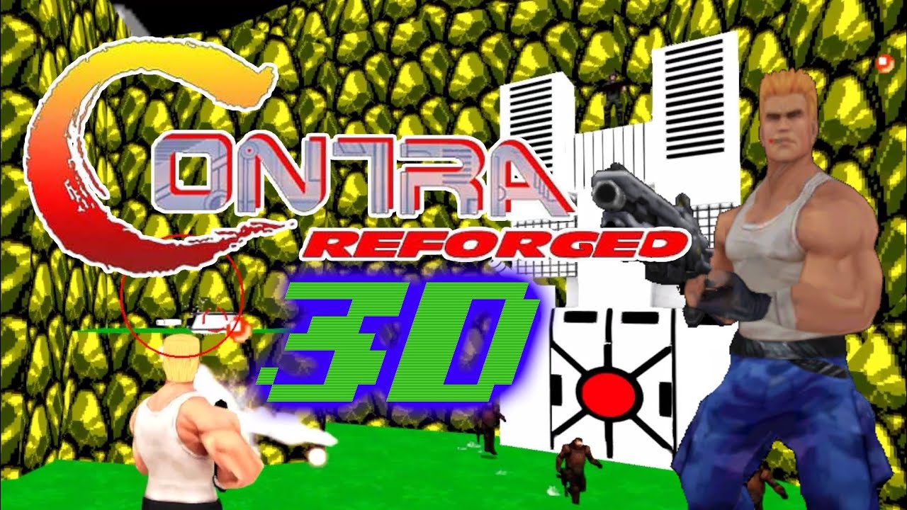 CONTRA 3D REFORGED (PC, FANGAME) - YouTube