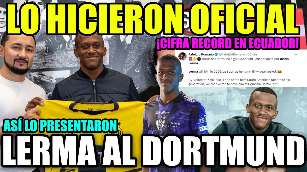 OFICIAL: JUSTIN LERMA ES PRESENTADO EN BORUSSIA DORTMUND, FIRMA HASTA ...