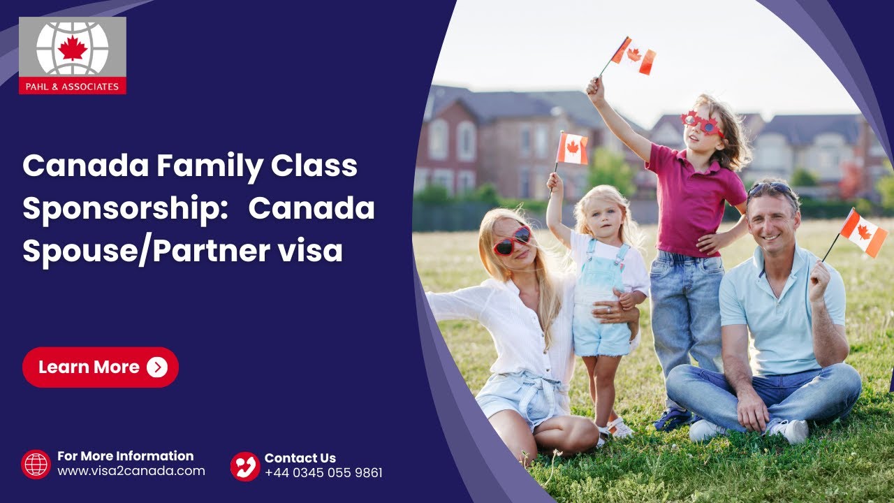 Canada Family Class Sponsorship: Reunite with Your Loved Ones! - YouTube