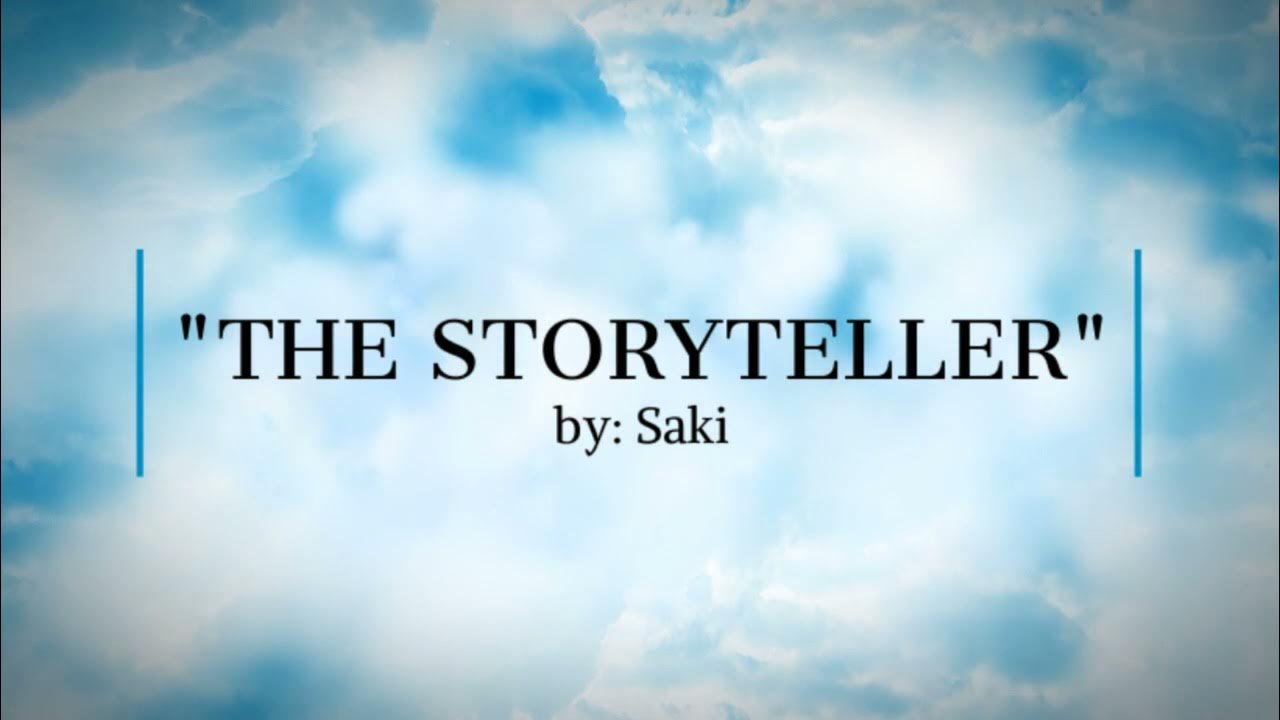"The Storyteller" by Saki - YouTube