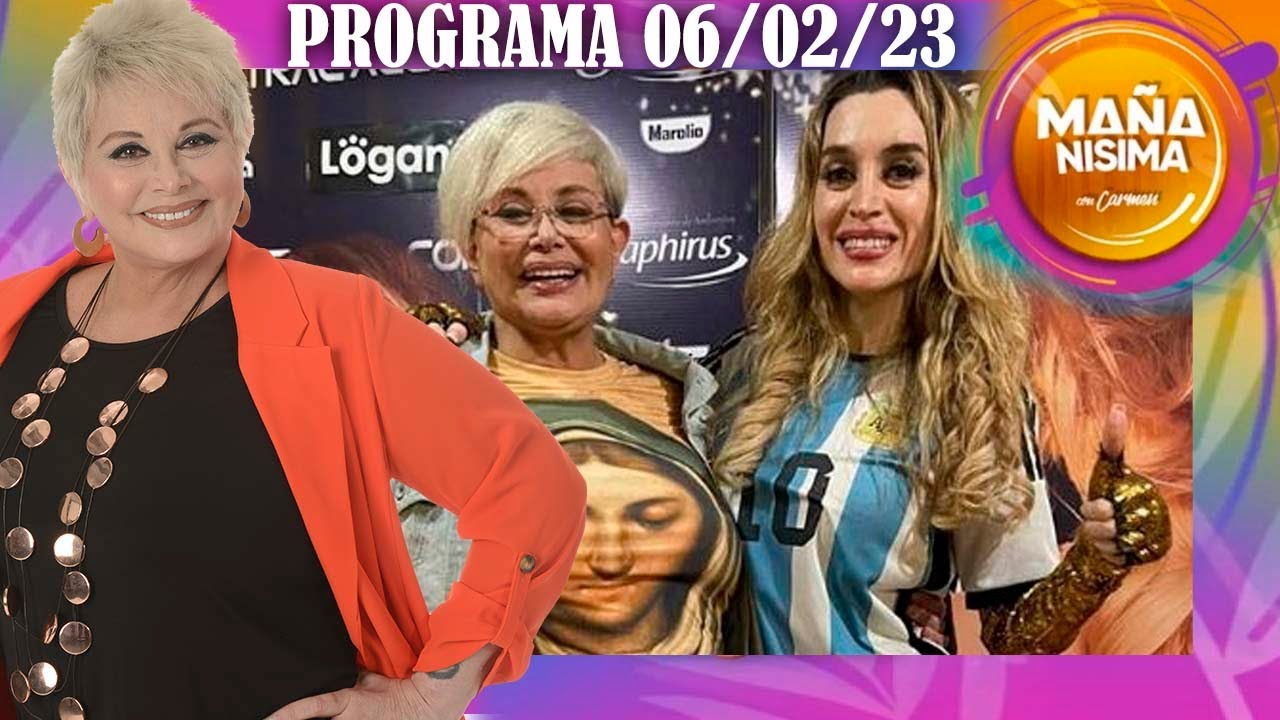 Mañanísima con Carmen - Programa 06/02/23- Fátima Florez y Carmen ...