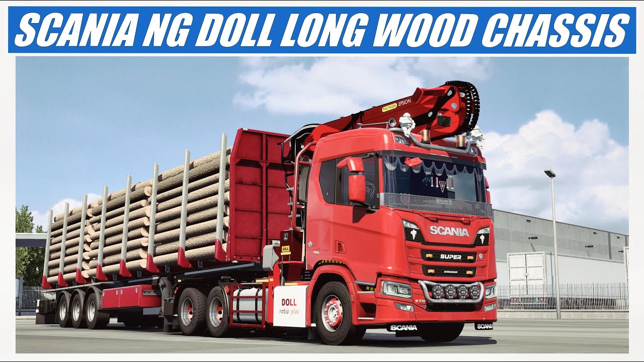 [ ETS 2 1.46 ] SCANIA NG DOLL LONG WOOD CHASSIS ADDON | UNOFFICIAL ...