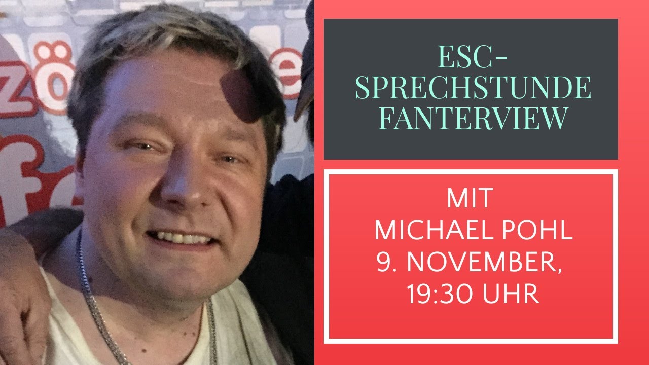 ESC-Sprechstunde vom 9. November – Fanterview mit Michael Pohl - YouTube
