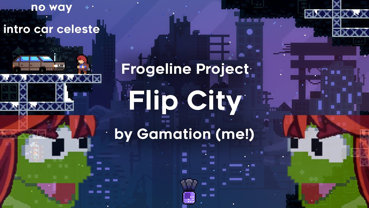 Celeste Frogeline Project - Flip City by Gamation (Silver Berry + Alt ...