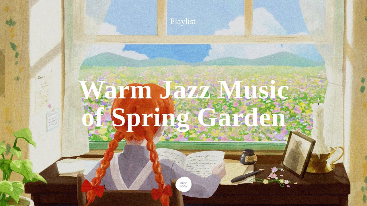 [Playlist] Spring Jazz Music of Green Gables | Relaxing Music for ...