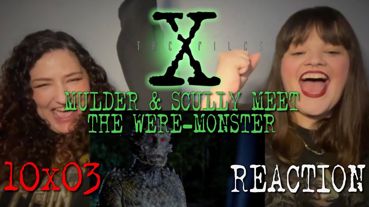 The X-Files - 10x3 "Mulder & Scully Meet the Were-Monster" Reaction ...