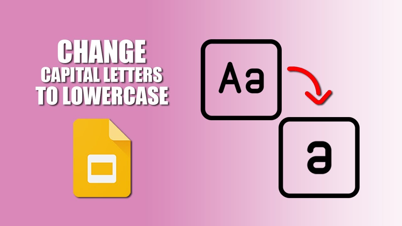 How To Change Capital Letters To Lowercase In Google Slides YouTube how-to-change-capital-letters-to-lowercase-in-google-slides-youtube