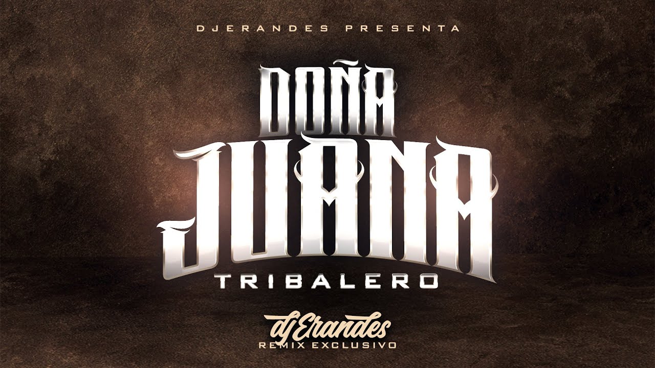 DOÑA JUANA TRIBALERO - DJ ERANDES 2026 - YouTube