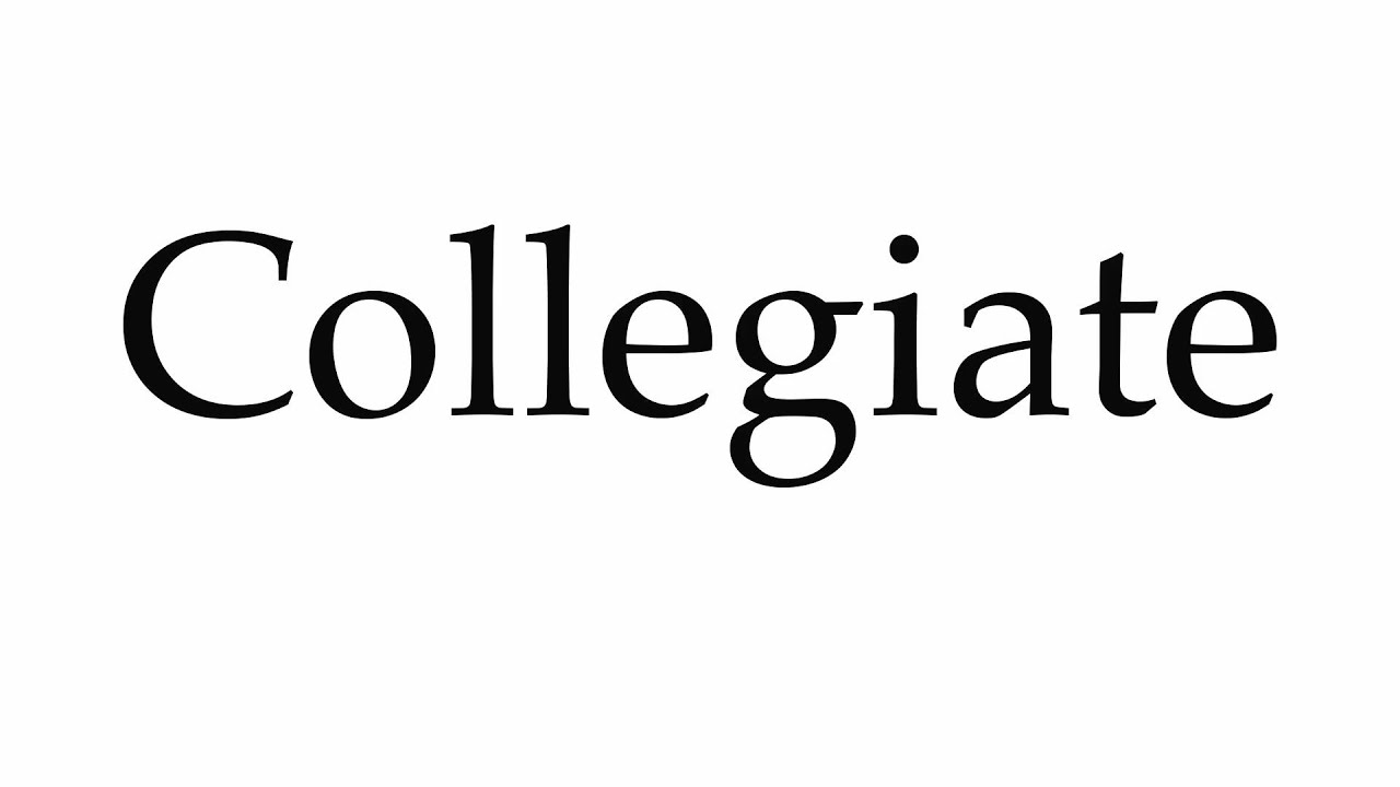 How to Pronounce Collegiate - YouTube