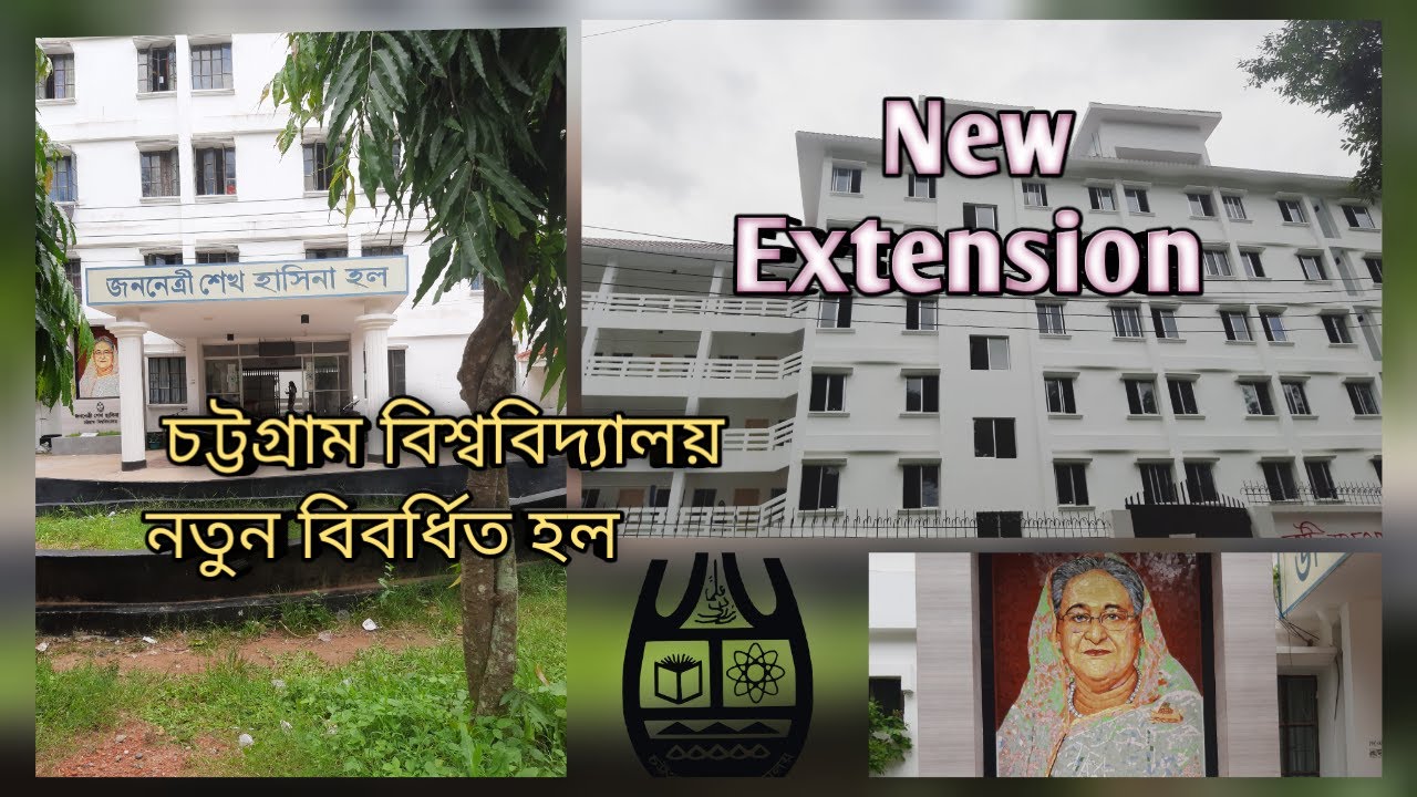 Extension of Chittagong University Hall||Sheikh Hasina hall||University ...