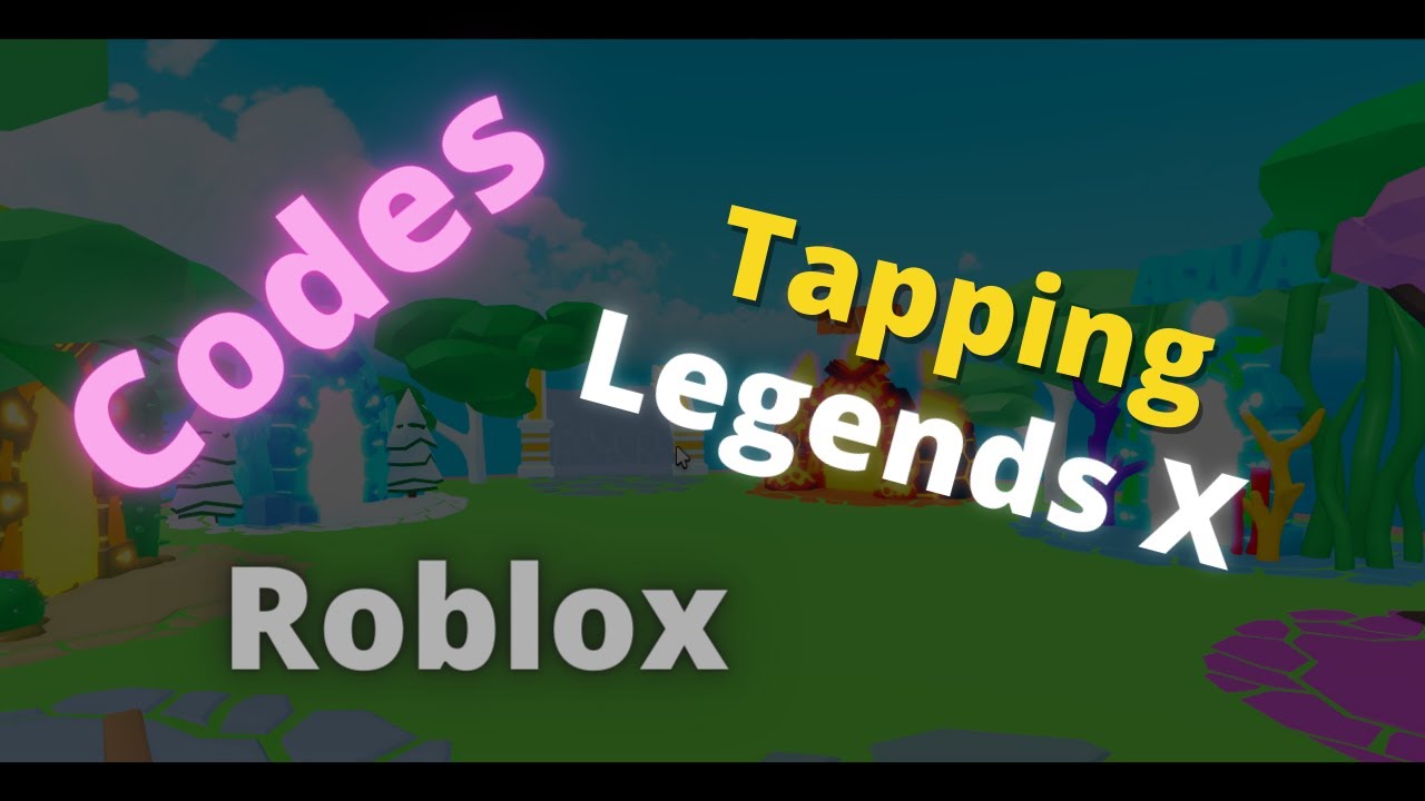 Codes in Tapping Legends X On Roblox - YouTube