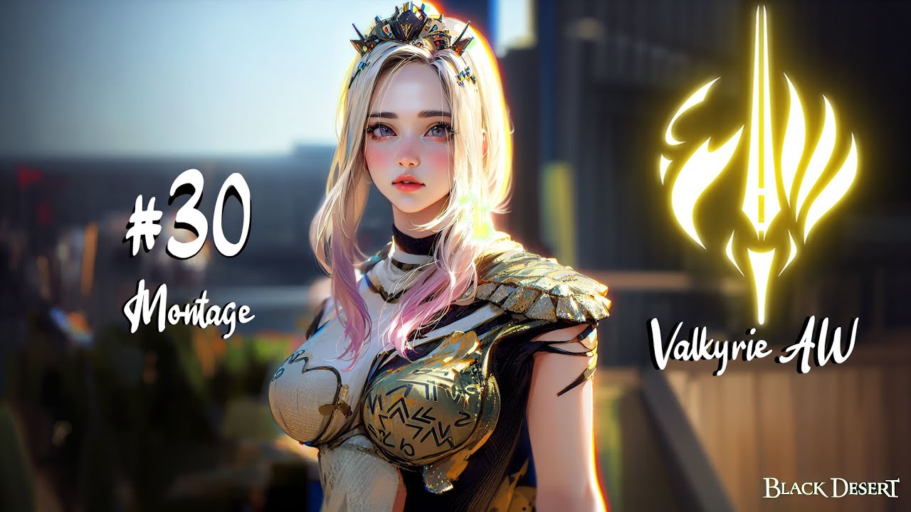 #BDO ValkAW BSR Highlights Montage ep.30 - YouTube