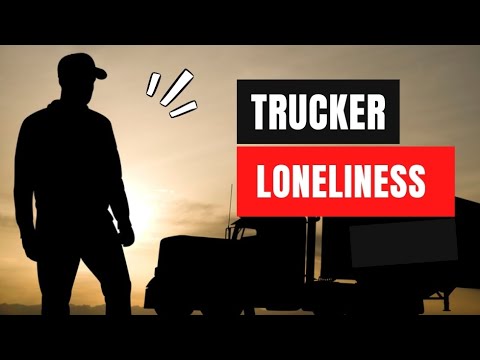 "Surviving Loneliness on the Road: Tips for Truck Drivers" - YouTube