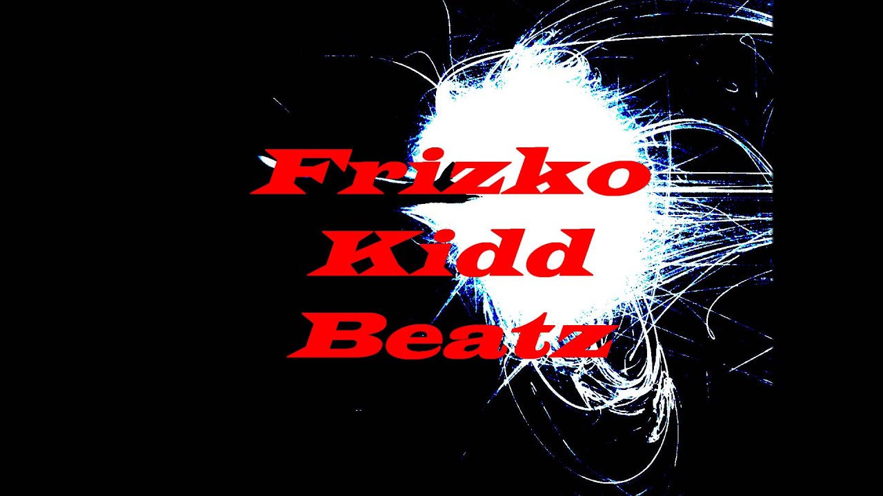Sick Fl Studio 10 Track: Frizko Kidd Beatz - YouTube