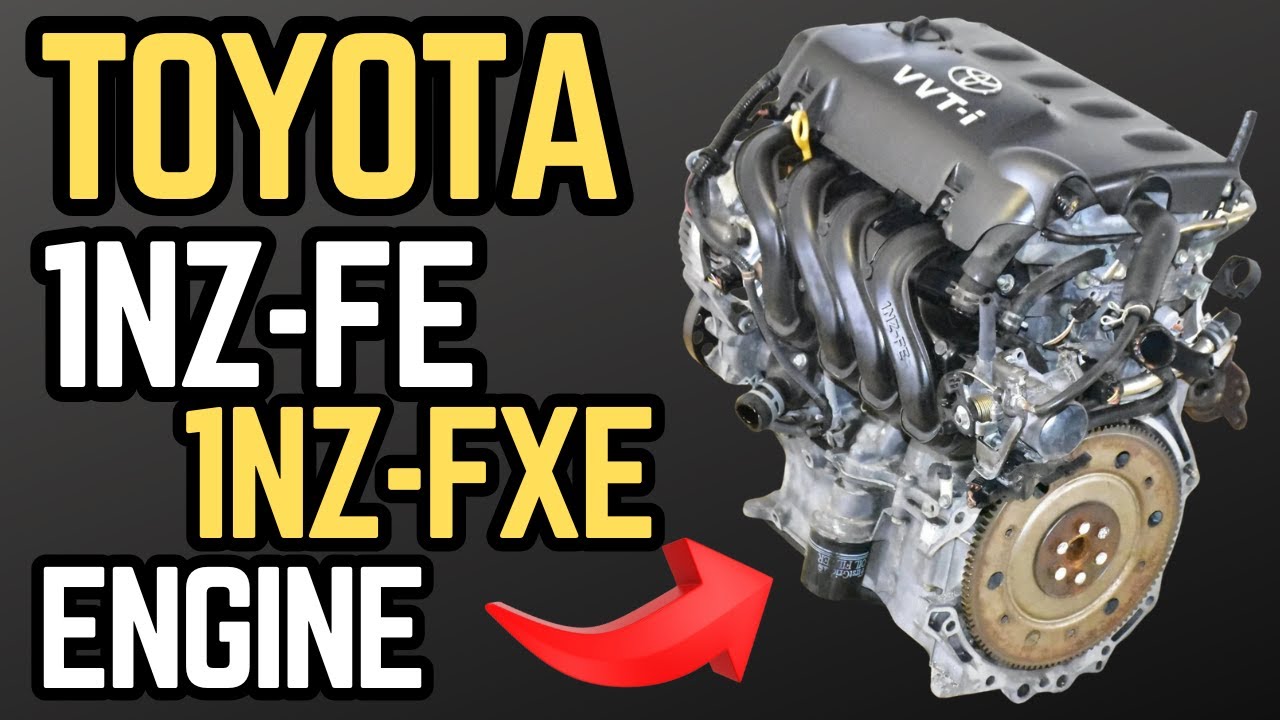 Toyota 1NZ-FE / 1NZ-FXE Engine – Problems, Issues, and Reliability ...