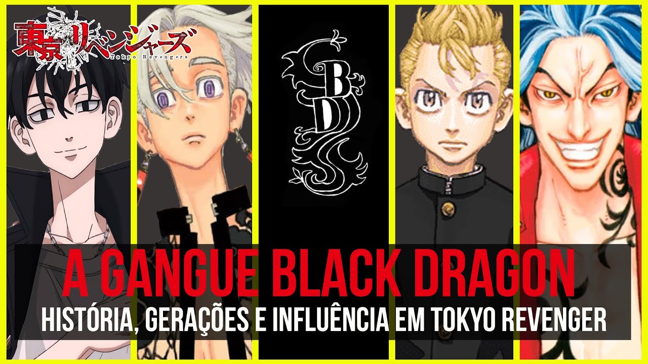 A GANGUE BLACK DRAGON | História, gerações e influência em Tokyo ...
