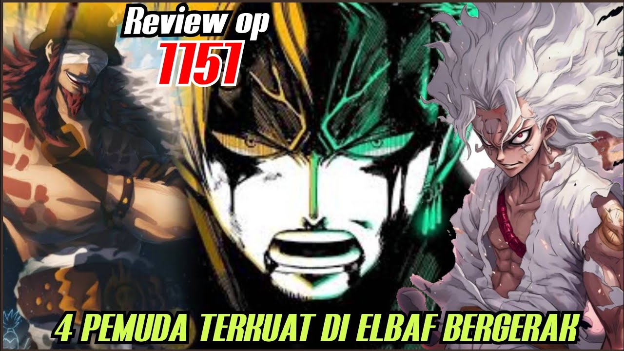 REVIEW OP 1151 - IBLIS DUNIA VS 4 PEMUDA TERKUAT ELBAF !!! REVIEW ONE ...