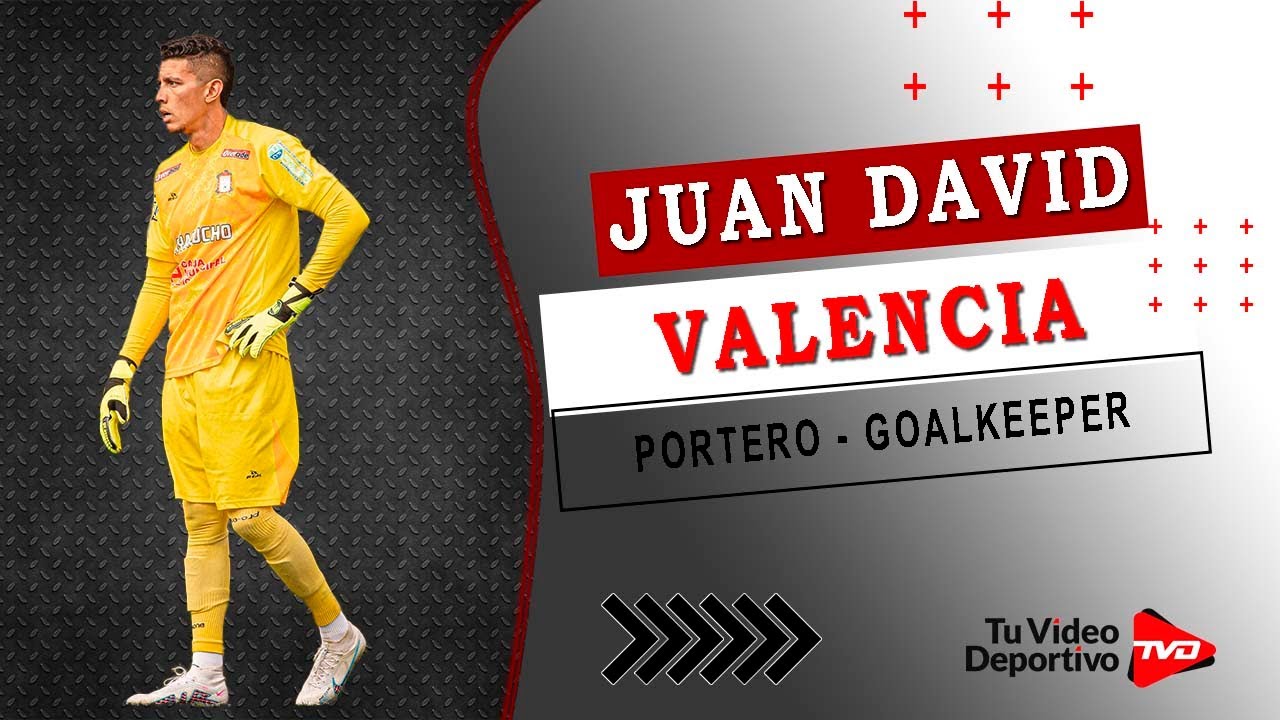Juan David Valencia | Portero - Goalkeeper • 2025 - YouTube