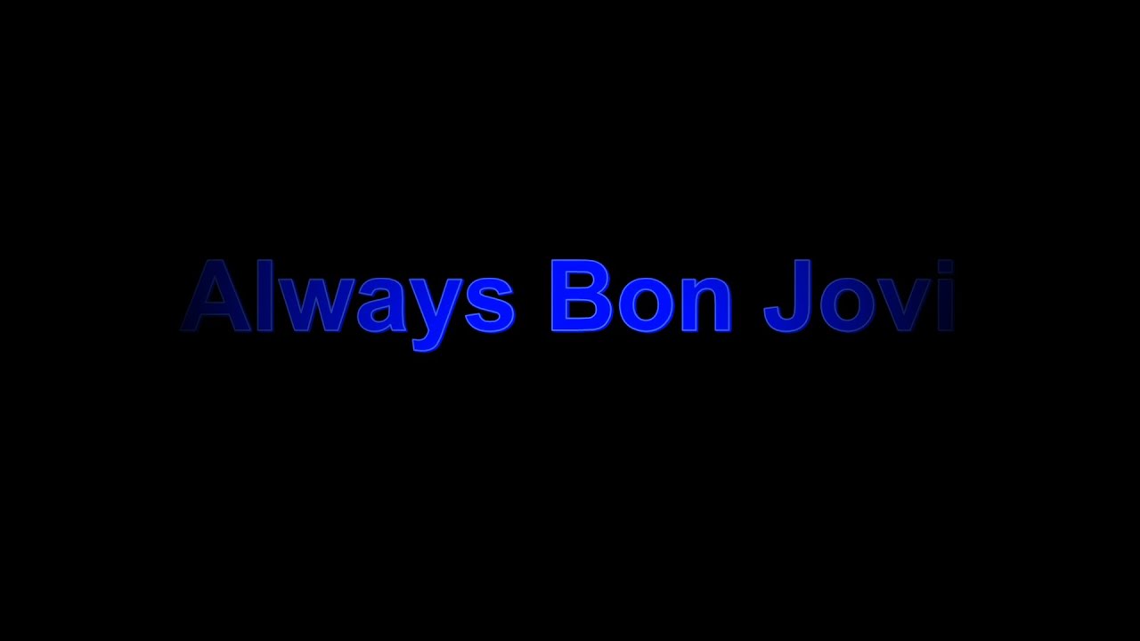 Bon Jovi - Always With Lyrics - YouTube
