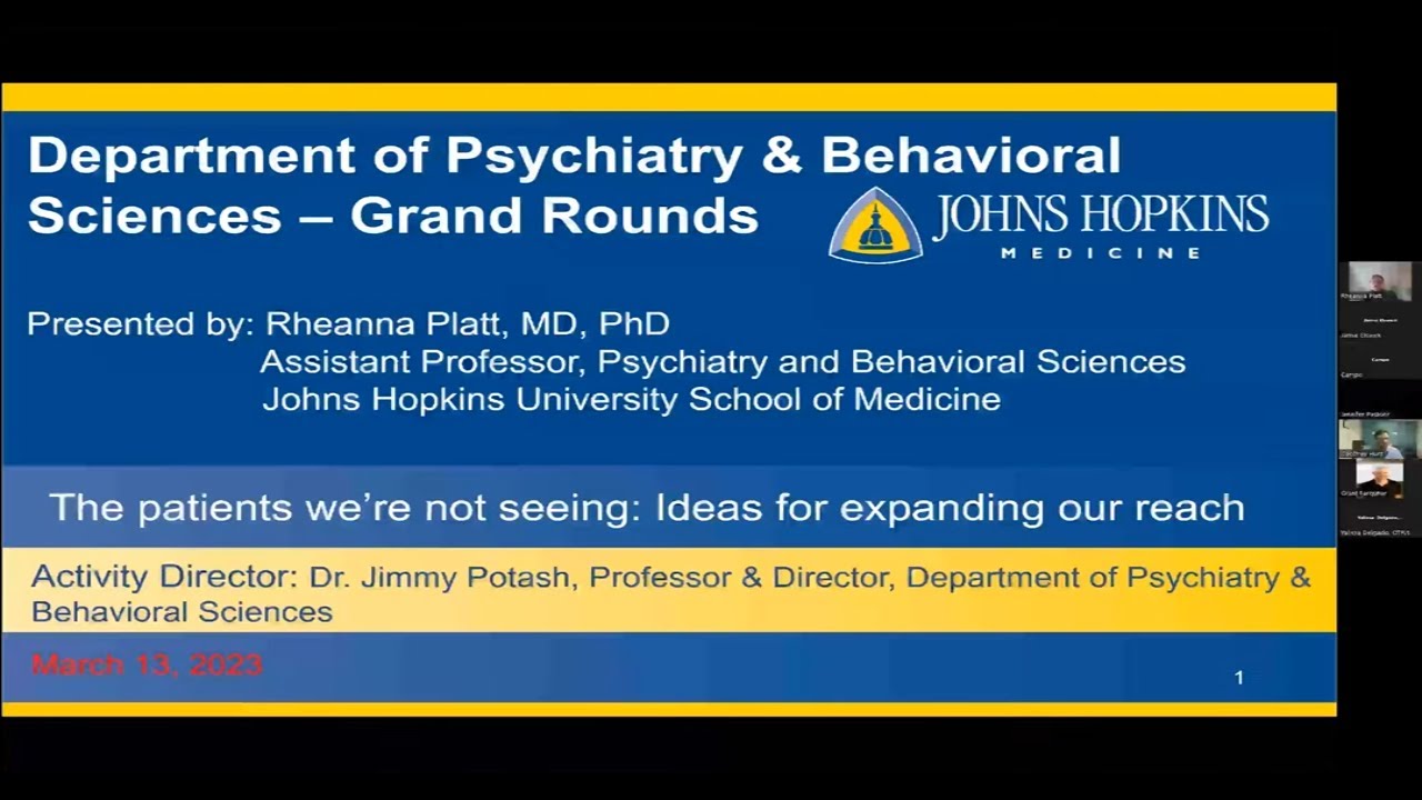 Johns Hopkins Psychiatry Grand Rounds | Rheanna Platt, M.D., M.P.H ...