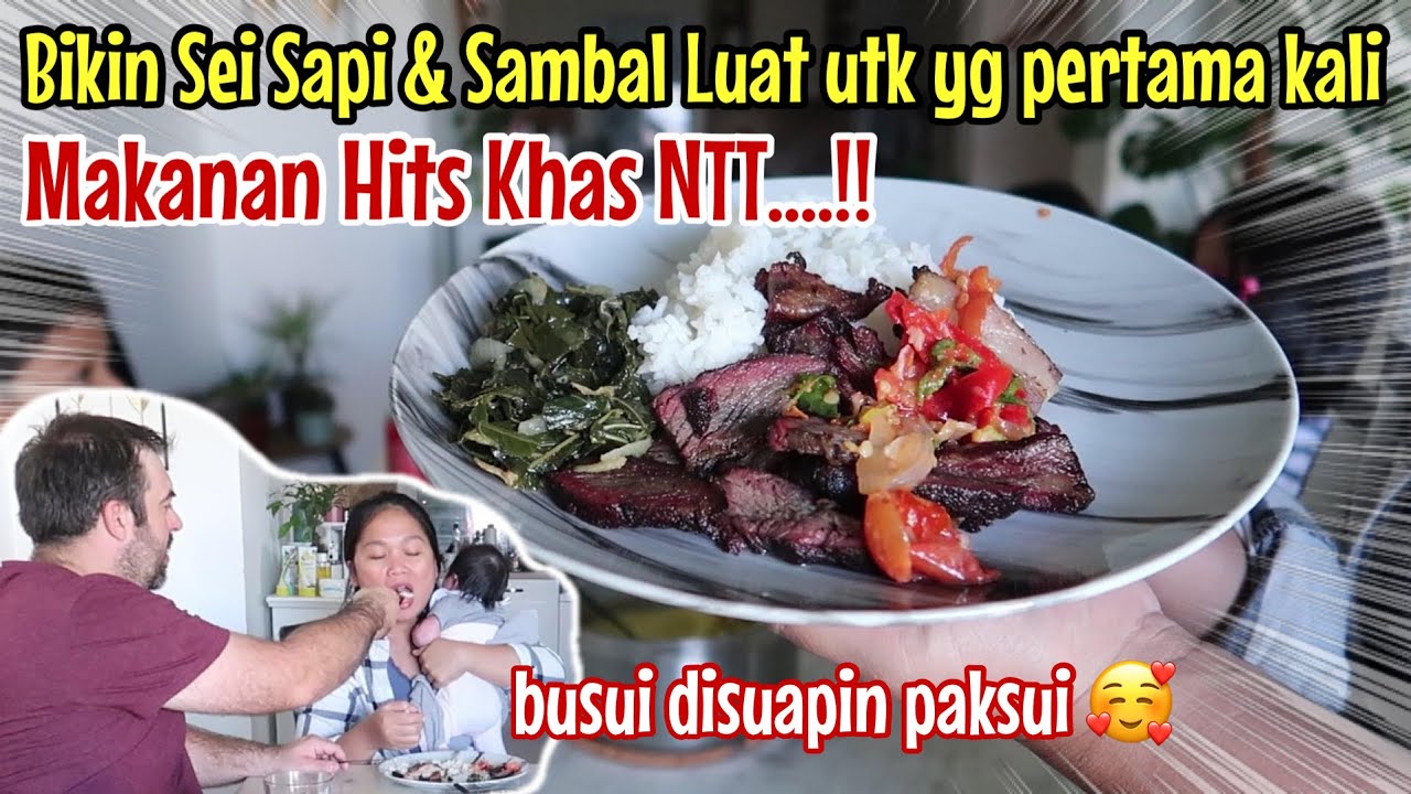 BIKIN SEI SAPI & SAMBAL LUAT KHAS NTT.! RASANYA BISA DI ADU SAMA ANAK ...