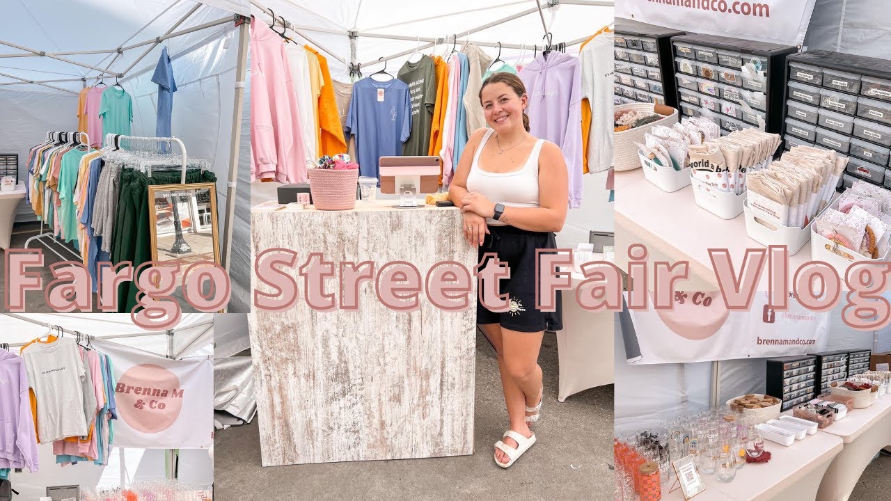 Fargo Street Fair Vlog | Market Set Up | Small Business | Craft Fair ...