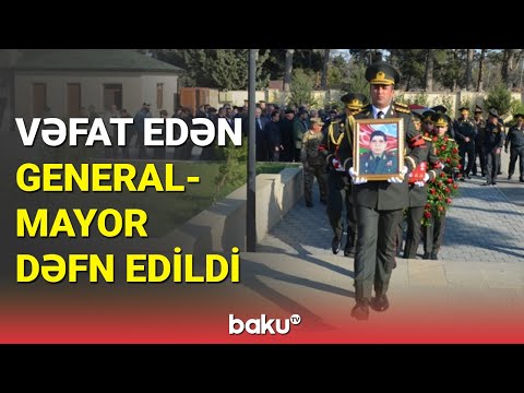 General-mayor Məmmədhüseyn Sarıyev son mənzilə yola salınıb