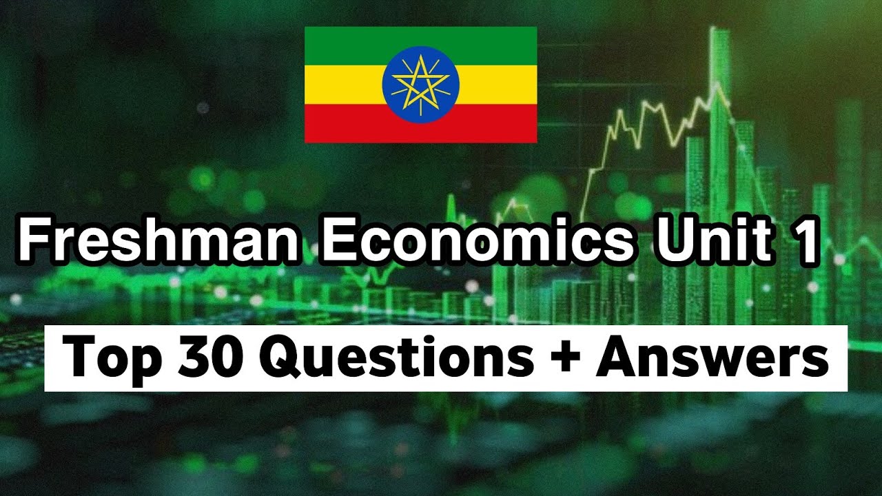 Top 30 Questions from Freshman Economics unit 1 - questions with ...