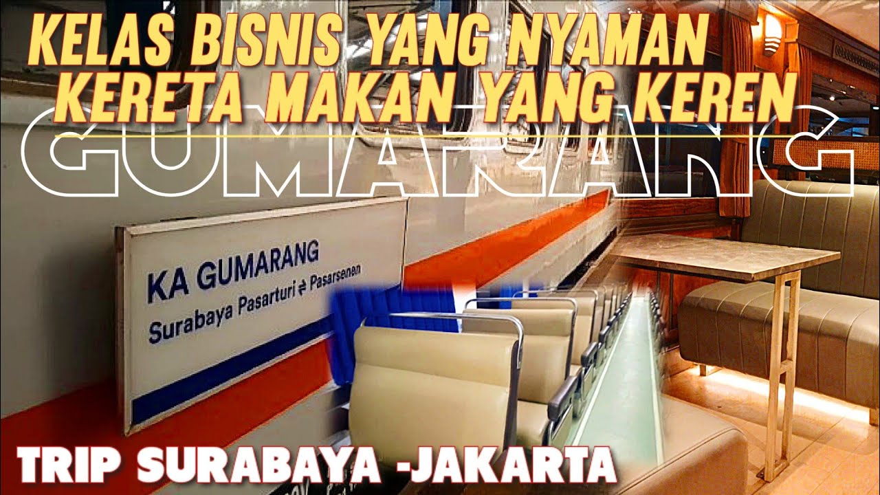 Kelas Bisnisnya nyaman,kereta makannya juga keren,Trip KA Gumarang ...