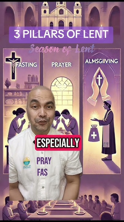 The 3 Pillars of Lent #3pillarsoflent #prayer #fasting #almsgiving ...