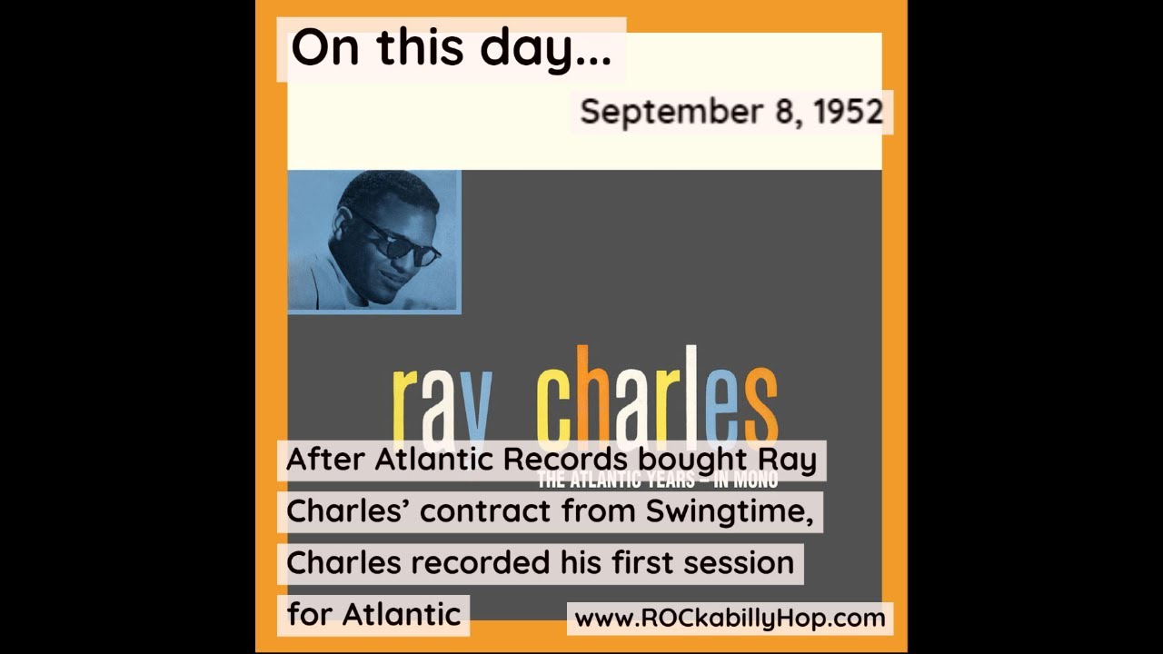 September 8, 1952 – Ray Charles - YouTube