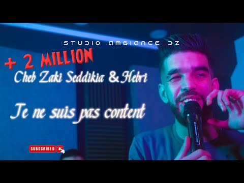 Cheb Zaki seddikia & Hebri - je ne suis pas content