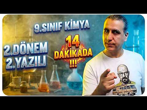 9.Sınıf Kimya 2.Dönem 2.Yazılı 14 dakikada hızlı tekrar