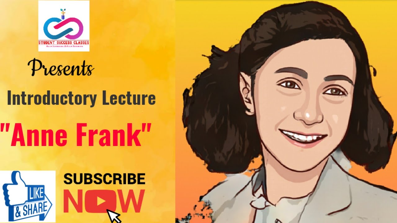 Introductory Lecture ll Anne Frank ll A Holocaust Survivor ll Biography ...