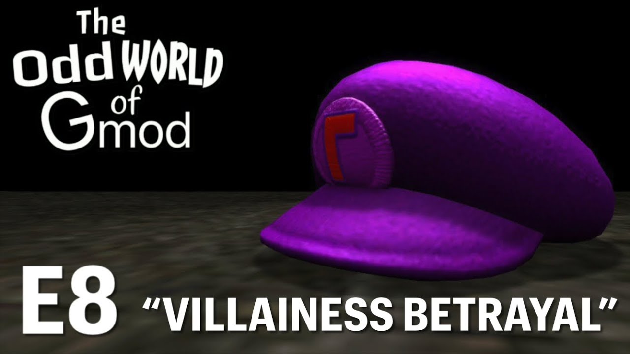 THE ODD WORLD OF GMOD - E8: Villainess Betrayal - YouTube