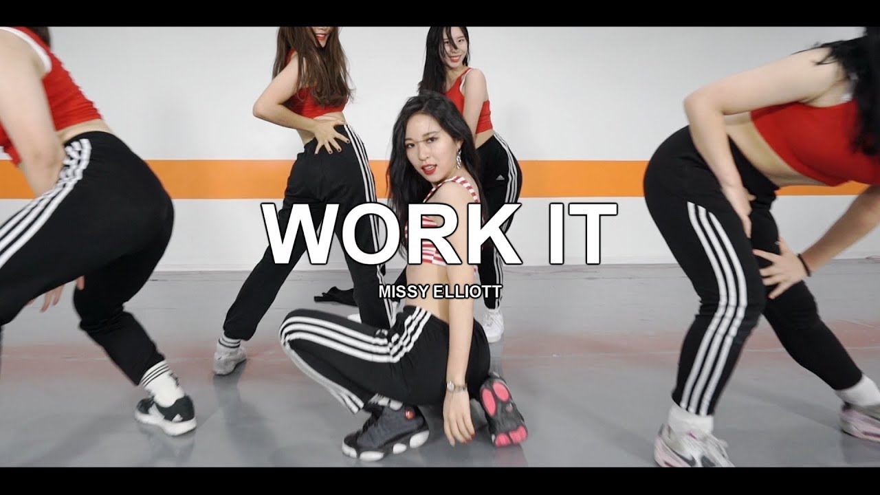 WORK IT - MISSY ELLIOTT / CHOREOGRAPHY - SOI JANG - YouTube