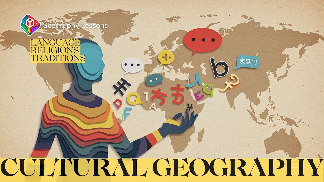 Cultural Geography, Language, Religion and Traditions - YouTube
