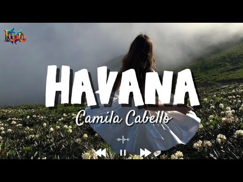 Havana(song lyrics) - Camila Cabello - YouTube