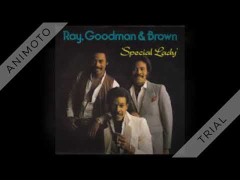 Ray, Goodman & Brown - Special Lady (45 single) - 1980 (R&B - YouTube