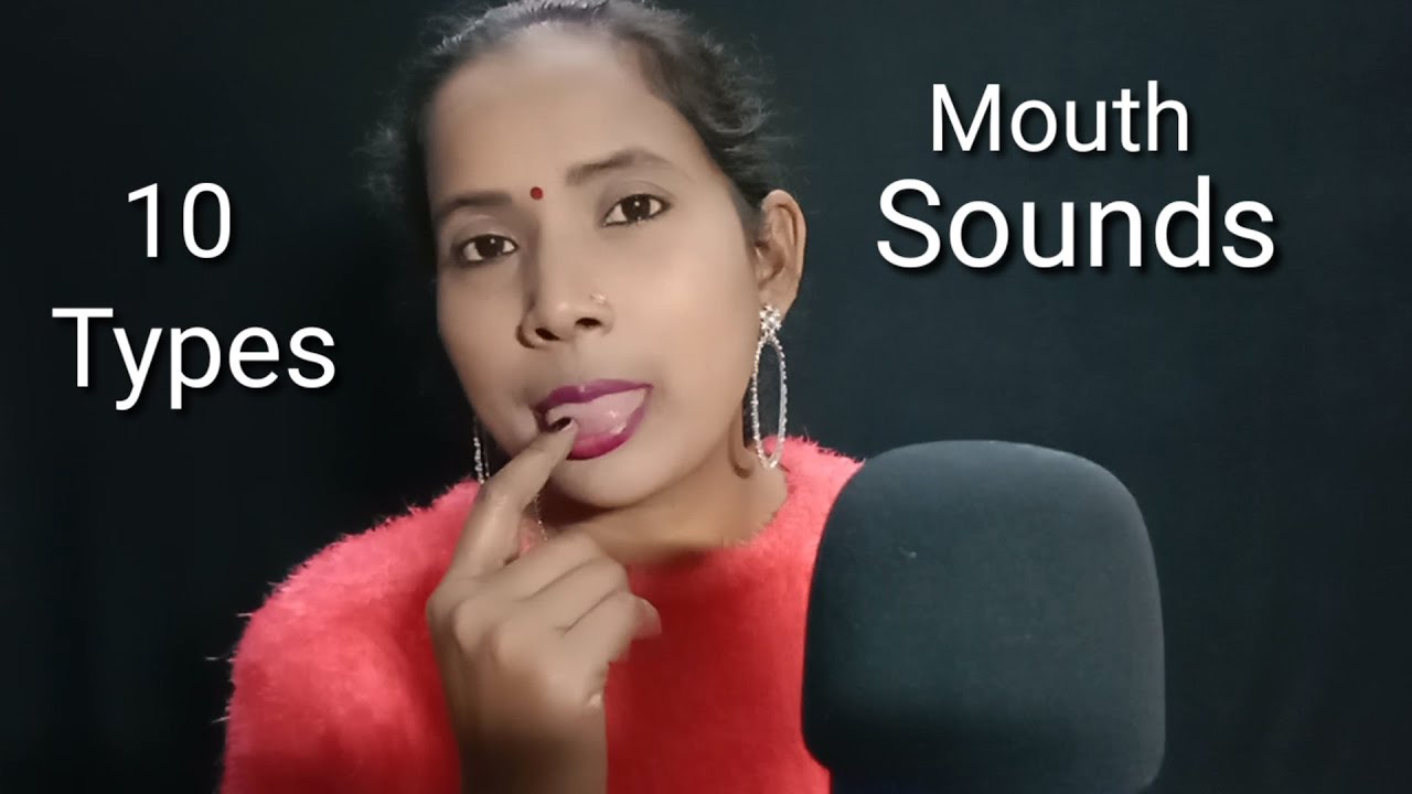 ASMR Only Mouth Sounds 👄(10 Types of Mouth Sounds) - YouTube