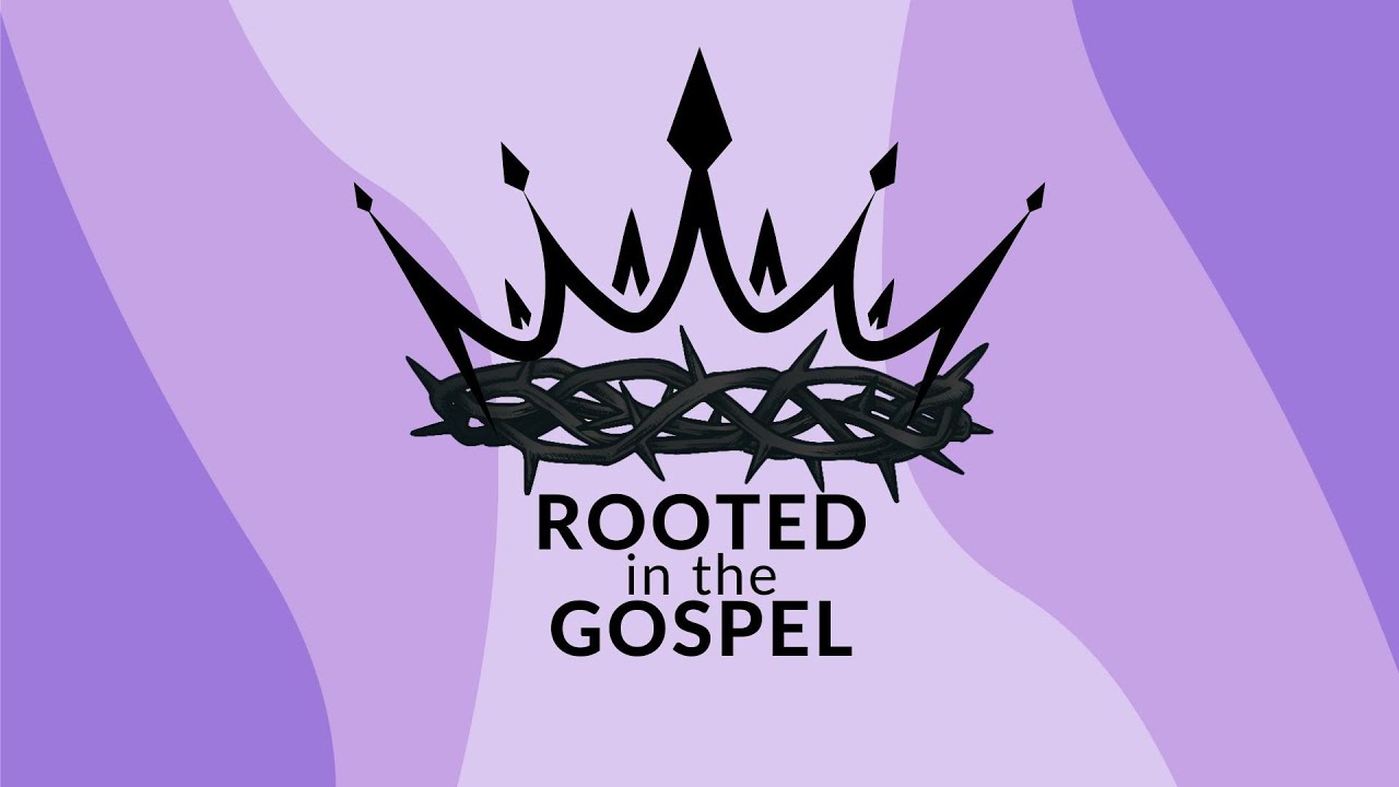 04.16.23 Rooted in the Gospel Part 1: Livestream - YouTube