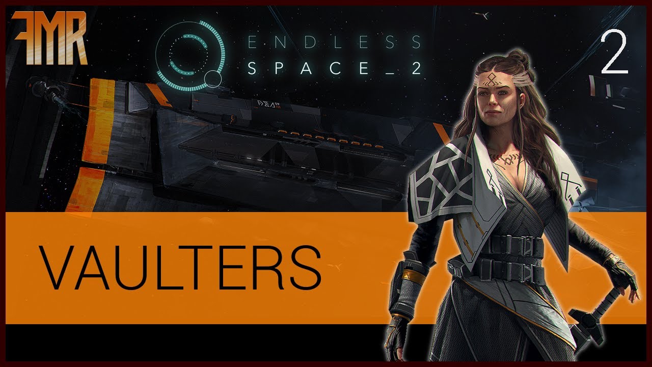 Vaulters - Let's Play - Endless difficulty - Endless Space 2 - #2 - YouTube